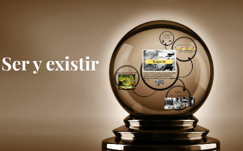 Ser y existir by Luis Figueroa on Prezi