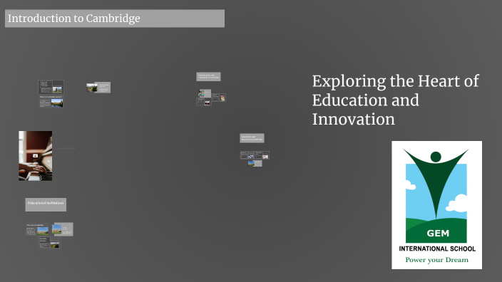 Know about Cambridge by Deepa Chandran on Prezi