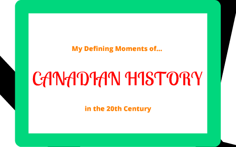 20th Century Canadian History by Emily Pal on Prezi