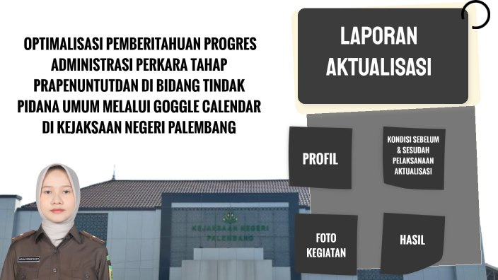 OPTIMALISASI PEMBERITAHUAN PROGRES ADMINISTRASI PERKARA TAHAP ...