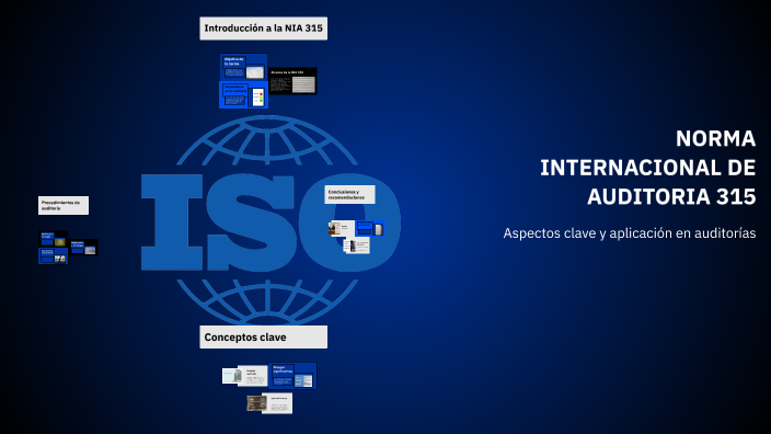 NORMA INTERNACIONAL DE AUDITORIA 315 by EDGAR ALFONSO ESCOTO ASIG on Prezi