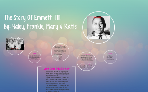 The Story Of Emmett Till by Haley Stone on Prezi
