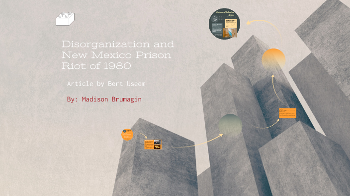 Disorganization and New Mexico Prison Riot of 1980 by Madison Brumagin ...