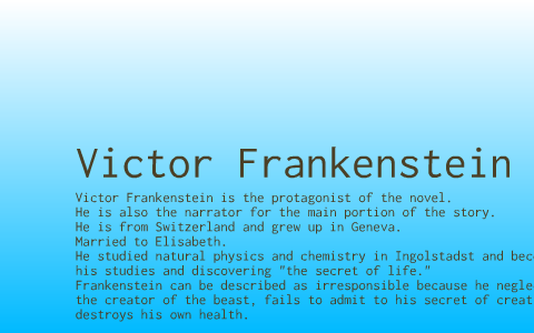 Frankenstein: Character Description/Analysis by Kevin Riascos on Prezi