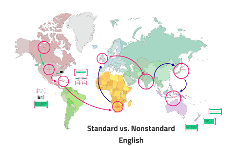 Standard vs. Nonstandard English by casey burkard on Prezi