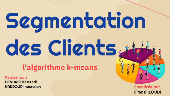 Segmentation de Clients by Mehdi Benhamou on Prezi