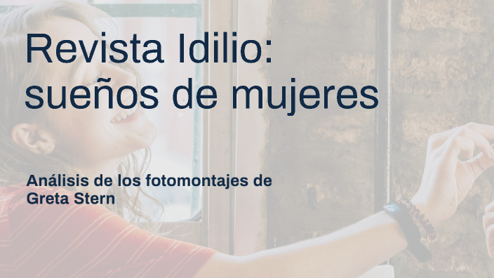Revista Idilio: sueños de mujeres by Marianella Marino on Prezi