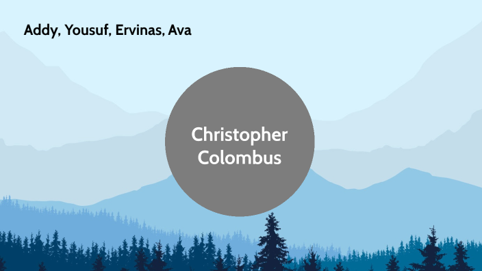 christopher columbus project by Yousuf Kassem on Prezi