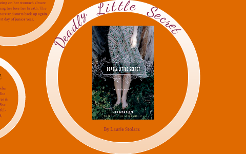 Deadly Little Secret by Maddie Janisch on Prezi