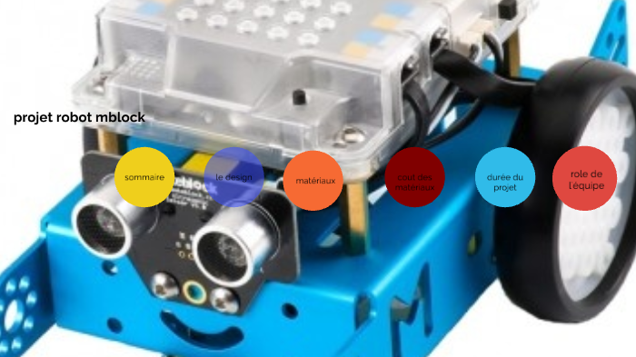 robot mblock by jules boucault on Prezi