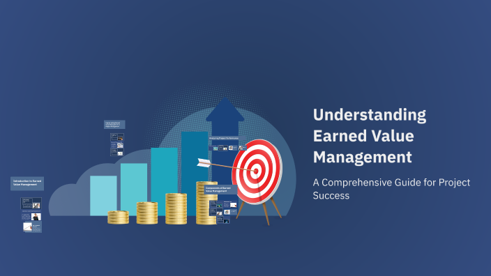 Understanding Earned Value Management by Efren Magana on Prezi