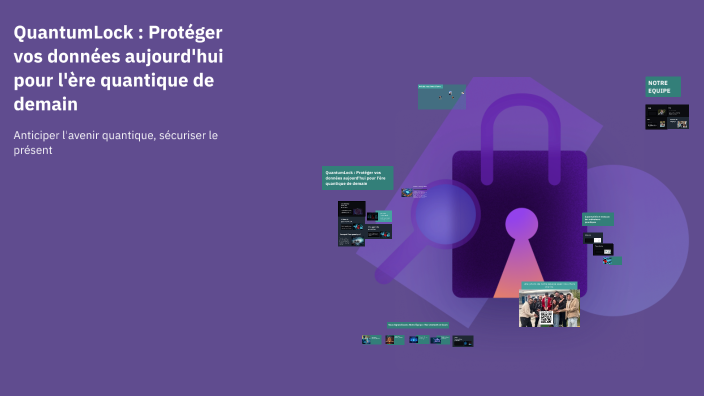QuantumLock : Protéger vos données aujourd'hui pour l'ère quantique de ...