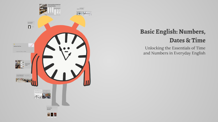 Basic English: Numbers, Dates & Time by dayanne reyes on Prezi