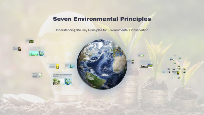 Seven Environmental Principles by John Kenneth Calivoso on Prezi