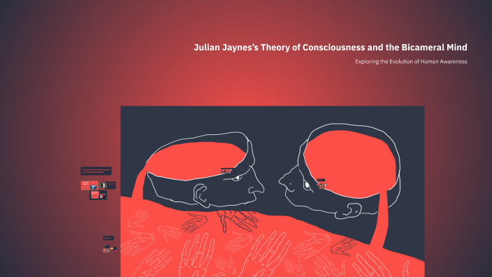 Julian Jaynes’s Theory of Consciousness and the Bicameral Mind by Karyl ...