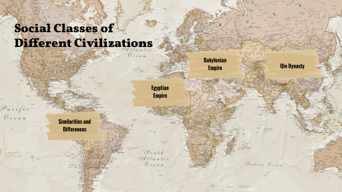 Social Classes of Different Civilizations by Anthony Chang on Prezi