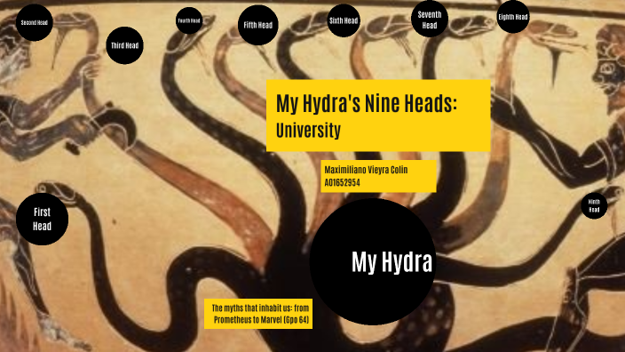 Lernean Hydra A01652954 by Maximiliano Vieyra Colín on Prezi