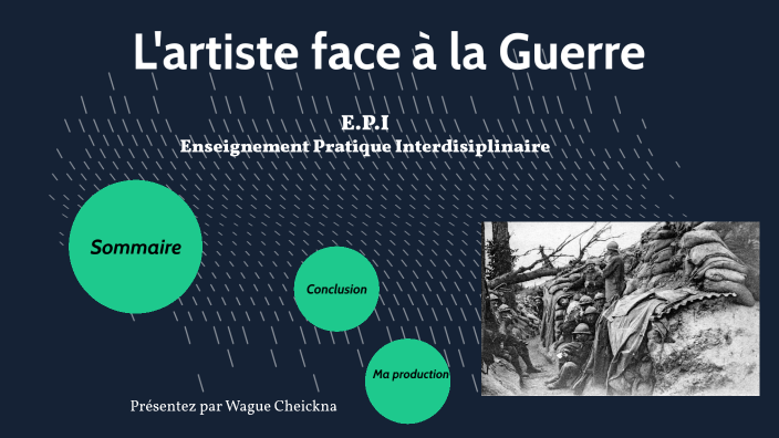 L'artice face a la guerre by CHEICKNA WAGUE on Prezi