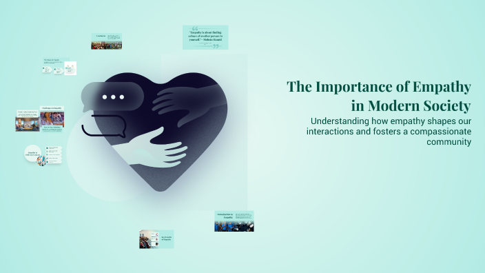 The Importance of Empathy in Modern Society by Teodor Andrei Ivan on Prezi