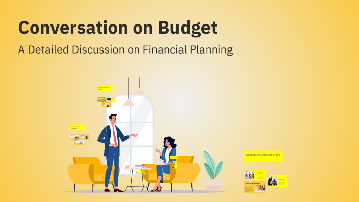 Conversation on Budget by DEVANSH TRIVEDI on Prezi