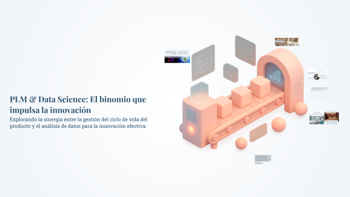 PLM & Data Science: El binomio que impulsa la innovación by Sergio ...