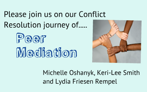 Peer Mediation by Lydia Friesen on Prezi