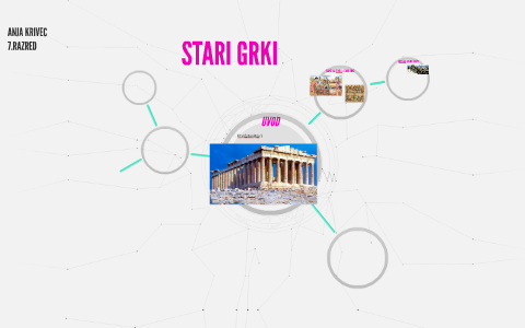 STARI GRKI by Anja Krivec on Prezi