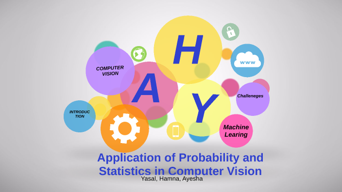 Application of Probability and Statistics in Computer Vision by sasi ...