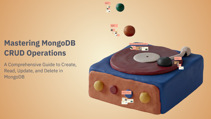 Mastering MongoDB CRUD Operations by KARTHIKEYAN G ECE on Prezi