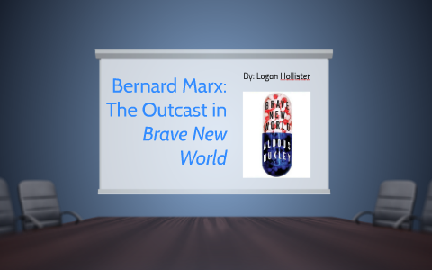 Bernard Marx: Brave New World by Val Cox on Prezi
