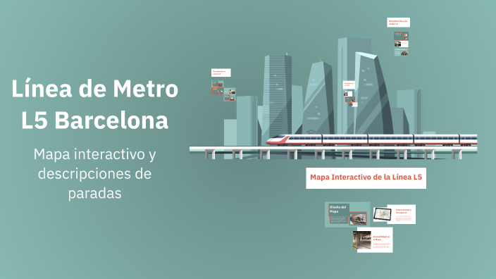 Línea de Metro L5 Barcelona by Camilo Villa on Prezi
