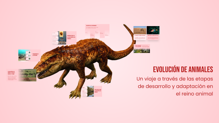 Evolución de Animales by Anyi Cabrera on Prezi