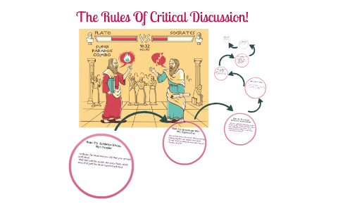 The Rules Of Critical Discussion by alex deakins on Prezi