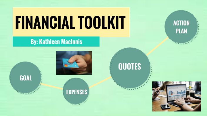 Financial Toolkit by Kathleen MacInnis on Prezi