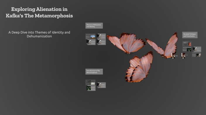 Exploring Alienation in Kafka's The Metamorphosis by john durda on Prezi