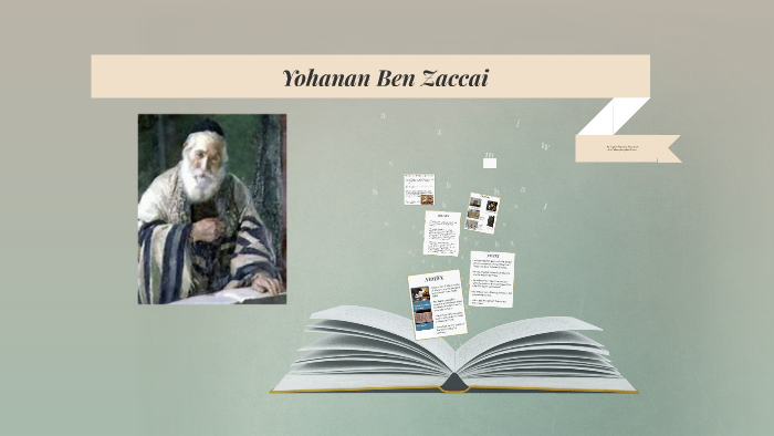 Yohanan Ben Zaccai by Lauren Pedroso on Prezi