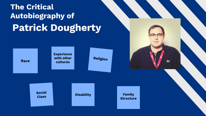 Critical Autobiography by Patrick Dougherty on Prezi
