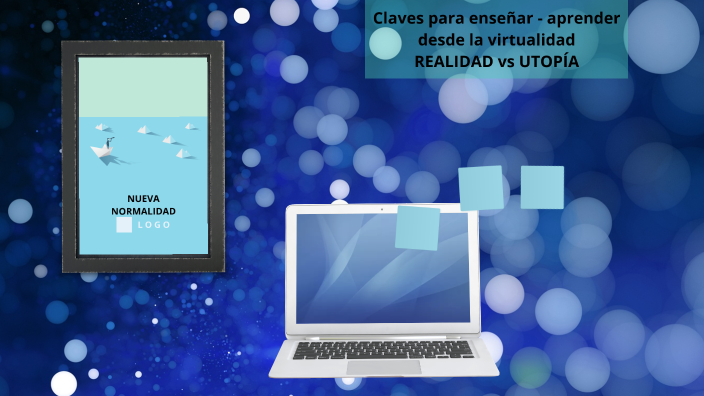 Claves para enseñar-aprender modalidad virtual by Paz hernández on Prezi