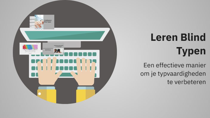 Leren Blind Typen by Ashley Thomas on Prezi