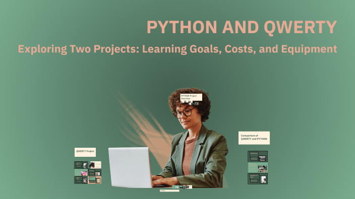 PYTHON AND QWERTY by Ahtsham I. on Prezi
