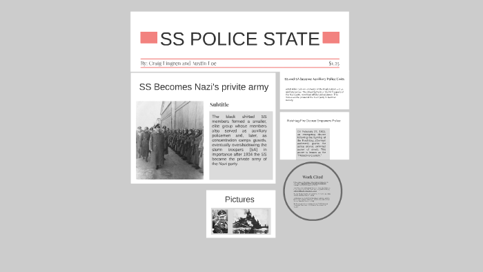 SS POLICE STATE by Austin Loe on Prezi