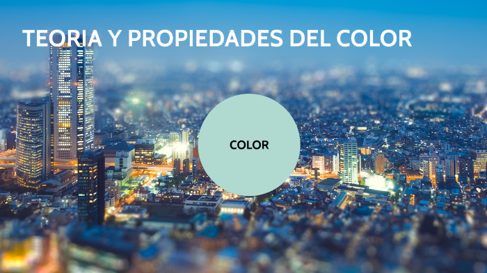 teoría y propiedades del color by daniela chaves pacheco on Prezi