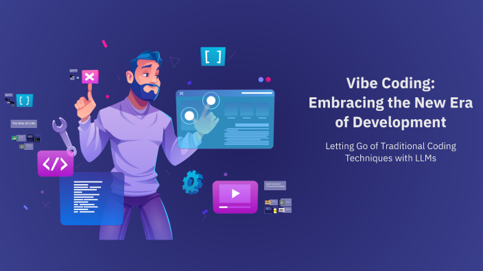 Vibe Coding: Embracing the New Era of Development by Uri Shamay on Prezi