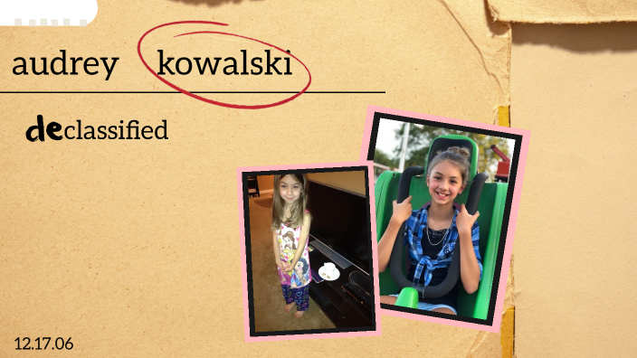 Audrey Kowalski by Alexander Moulton on Prezi