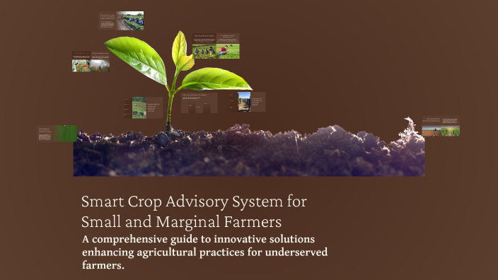 Smart Crop Advisory System for Small and Marginal Farmers by ANONYMOUSE ...
