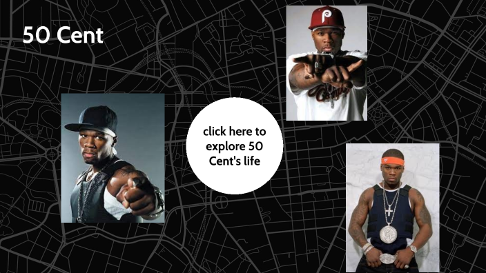 50 cent by Cole Greaves on Prezi