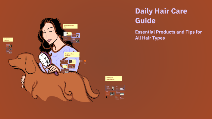 Daily Hair Care Guide by mariam lafi on Prezi