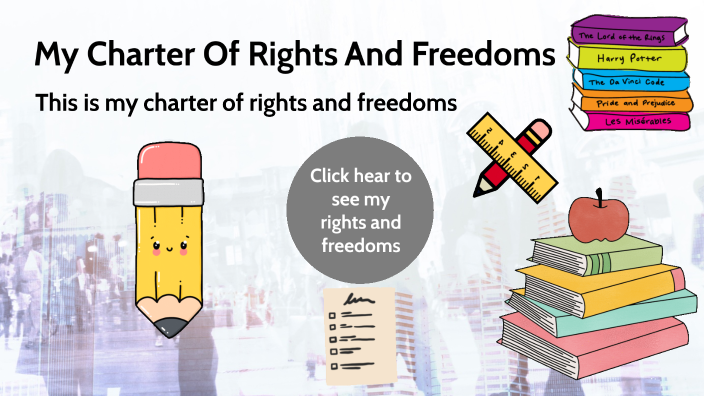 Charter Of Rights And Freedoms by Karson Dziadyk on Prezi