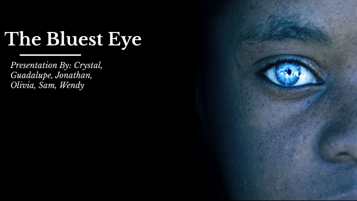 The Bluest Eye by Crystal Tello (Student) on Prezi
