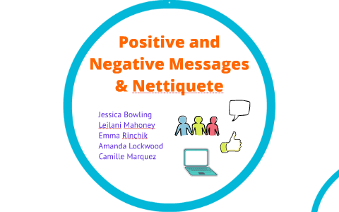 Positive and Negative Messages by Amanda Lockwood on Prezi
